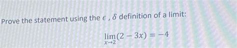 Solved Prove the statement using the ϵ δ definition of a Chegg
