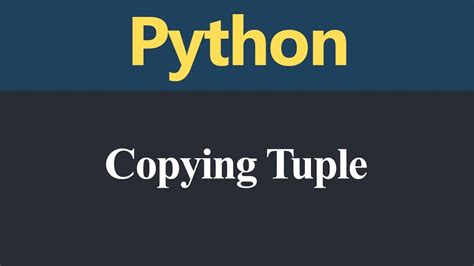 How to Copy Tuple Elements in Python (Hindi) - YouTube