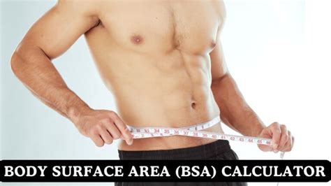 Body Surface Area Bsa Calculator