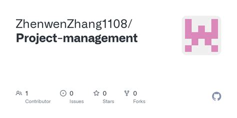 GitHub ZhenwenZhang Project Management