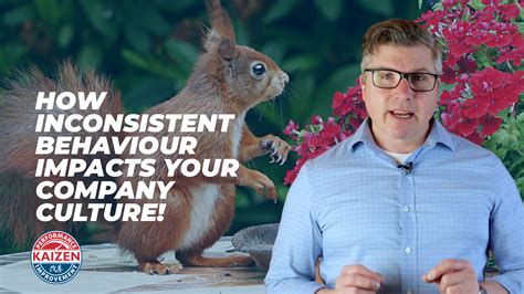How Your Inconsistent Behaviour Impacts Your Companys Culture And How To Fix It Kaizen
