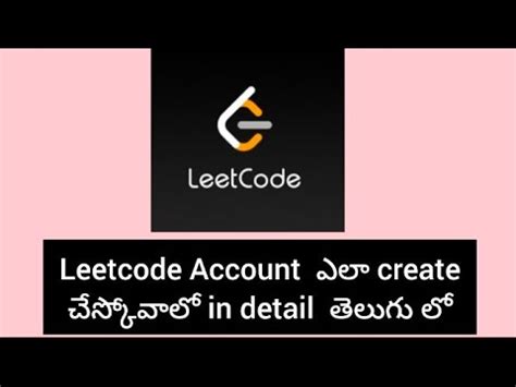 How To Create A Account In LEETCODE With Detailed Video In Telugu YouTube