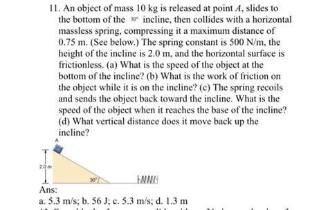 Solved 11 An Object Of Mass 10 Kg Is Released At Point A