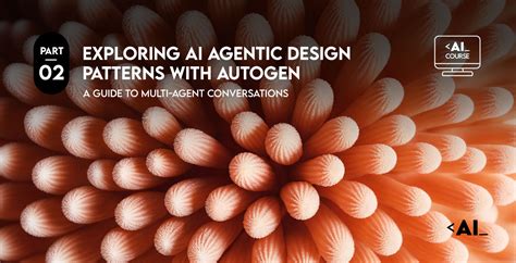 Autogen Master Multi Agent Conversations In Ai Design