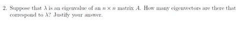 solved let a be an n x n matrix and let k e r explain why
