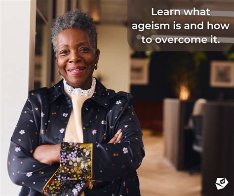 Ageism Unfortunately Is Rampant In Our Society And Even In The Home