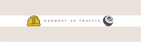 hardhat vs truffle