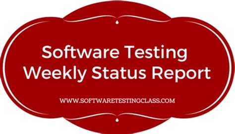 Software Testing Weekly Status Report Software Testing Class