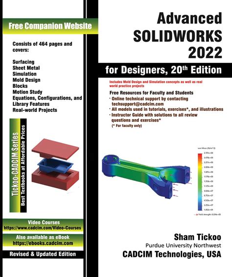 Advanced Solidworks 2022 For Designers 20th Edition Prof Sham Tickoo Purdue Univ And Cadcim