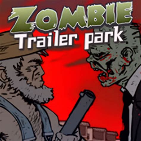Stream Zombie Trailer Park Theme Song Old Flash Game By Ommak