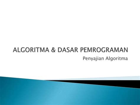Penyajian Algoritma Ppt