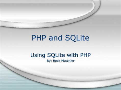 Ppt Php And Sqlite Powerpoint Presentation Free Download Id
