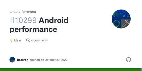android performance · unoplatform uno · discussion 10299 · github