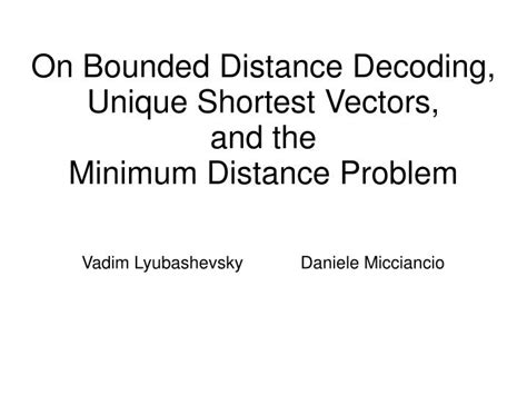 Ppt On Bounded Distance Decoding Unique Shortest Vectors And The