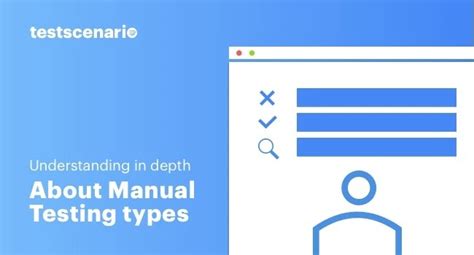 12 Types Of Manual Testing Testscenario