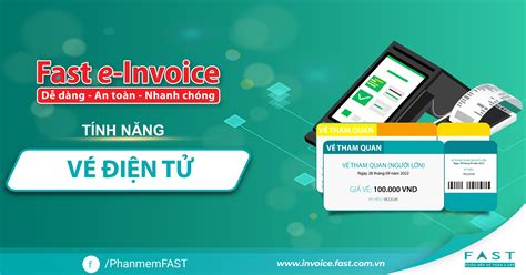 Fast E Invoice Cập Nhật Tính Năng Vé điện Tử đáp ứng Tt 78 2021 Tt Btc Phần Mềm Kế Toán