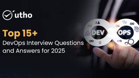 15 Devops Interview Questionsanswers For 2025 Updated List