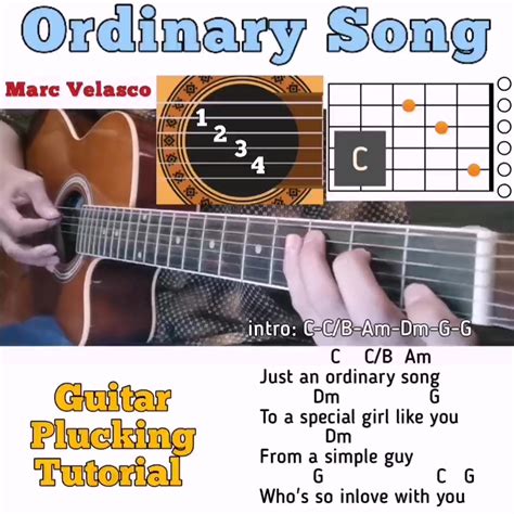 Ordinary Song Marc Velasco Guitar Chords W Lyrics And Plucking Tutorial By Berts Guitar