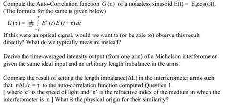 Solved Compute The Auto Correlation Function G T Of A Chegg
