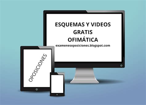 esquemas y videos gratis de ofimática para opositores