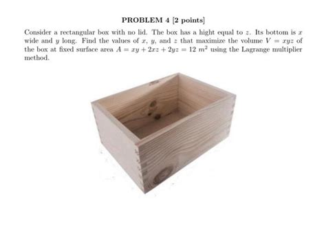Solved PROBLEM Points Consider A Rectangular Box With Chegg