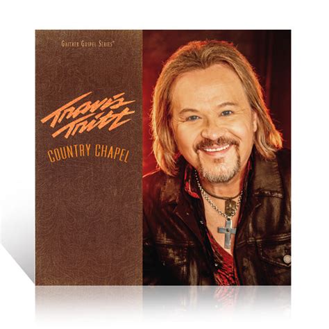 Travis Tritt Country Chapel Cd Gaither Online Store