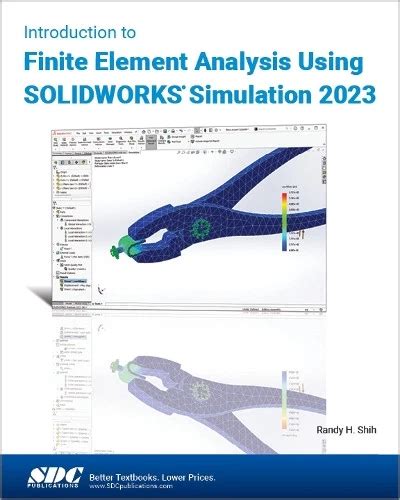 Randy H Shih Introduction To Finite Element Analysis Using Solidworks