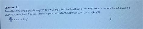Solved Question 2 Solve The Differential Equat