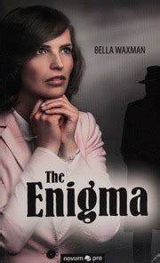 The Enigma : Bella Waxman : Free Download, Borrow, and Streaming : Internet Archive