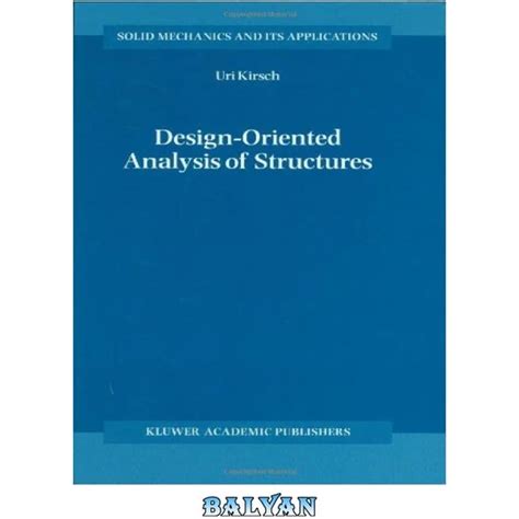 خرید و قیمت دانلود کتاب Design Oriented Analysis Of Structures A Unified Approach Solid