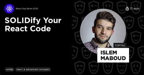 Solidify Your React Code By Islem Maboud