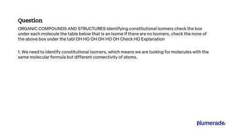 Solved Organic Compounds And Structures Identifying Constitutional Isomers Check The Box Under