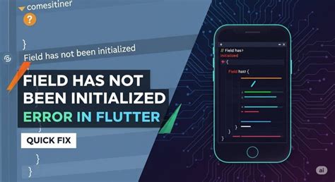 [solved] lateinitializationerror field has not been initialized error