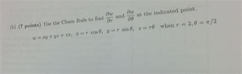 Solved Use The Chain Rule To Find Partial W Partial R And Chegg