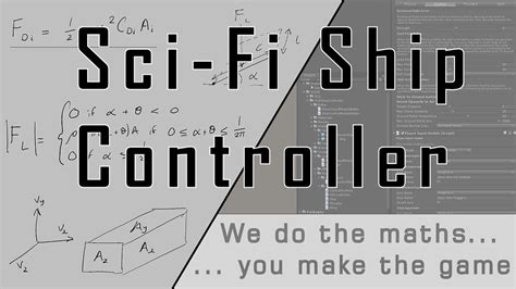 sci fi ship controller a versatile physics based controller with