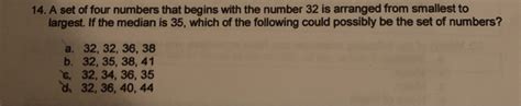 Solved 14 A Set Of Four Numbers That Begins With The Number