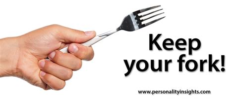 tip keep your fork personality insights inc