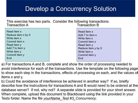 Develop A Concurrency Solution This Exercise Has Two