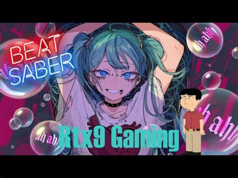 Beatsaber Gaming DECO Sad Girl Sex Feat Hatsune Miku YouTube