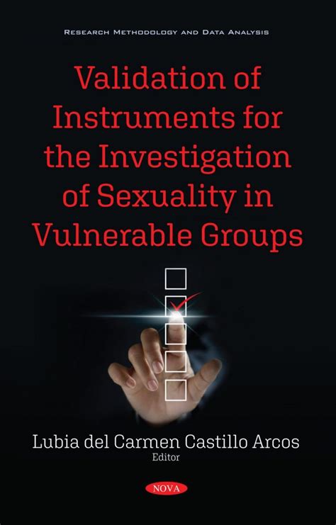 Validation Of Instruments For The Investigation Of Sexuality In Vulnerable Groups Nova Science