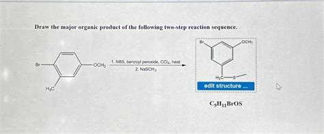 Solved Draw the major organic product of the following | Chegg.com