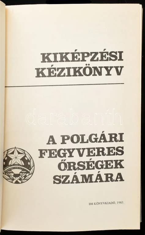 houguel iván móré attila tamás gábor tölgyesi ernő kiképzési kézikönyv