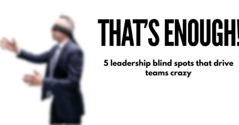 Dr Chris Hobbs On Linkedin Are You An Experienced Leader Even You Have Blindspots And Those…