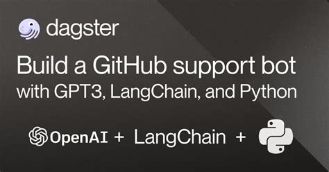 build a github support bot with gpt3 langchain and python r openai