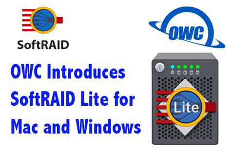 OWC SoftRAID Lite Is Now Available For Windows Digital Cinema Society