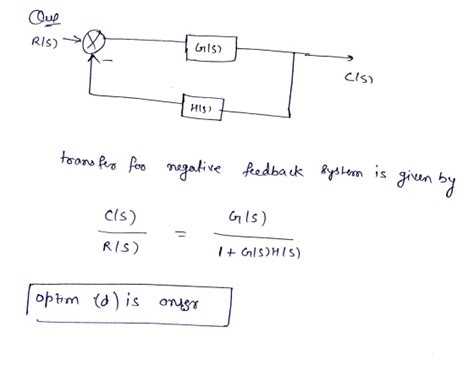 What Is The Equivalent Transfer Function A Feedback System Consisting A
