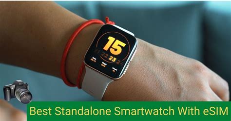 Best Standalone Smartwatch With Esim