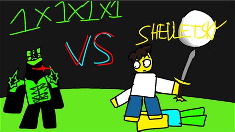 Shedletsky Vs 1x1x1x1 Youtube