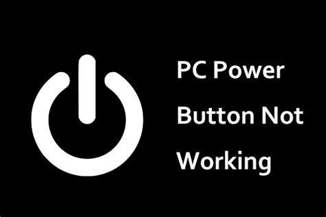 pc power button not working best troubleshooting tips here