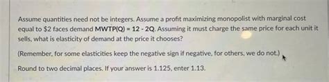 solved assume quantities need not be integers assume a